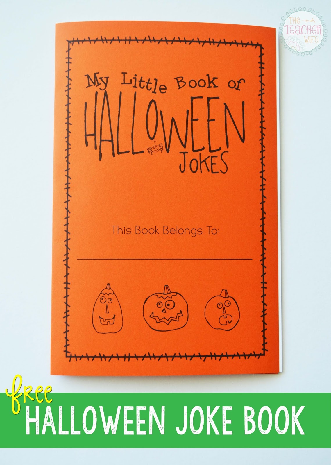 the teacher wife: Halloween Joke Book (Freebie)