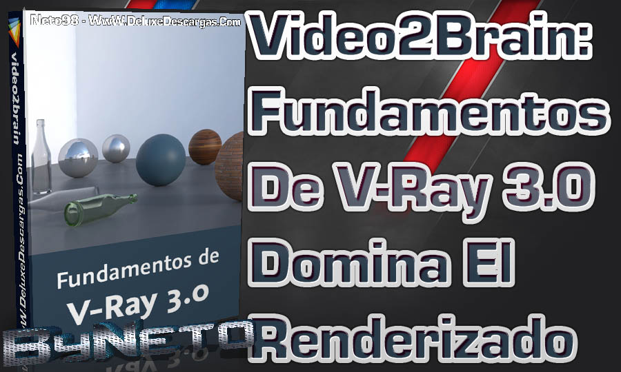 Video2Brain Gratis: Video2Brain: Fundamentos de V-Ray 3.0