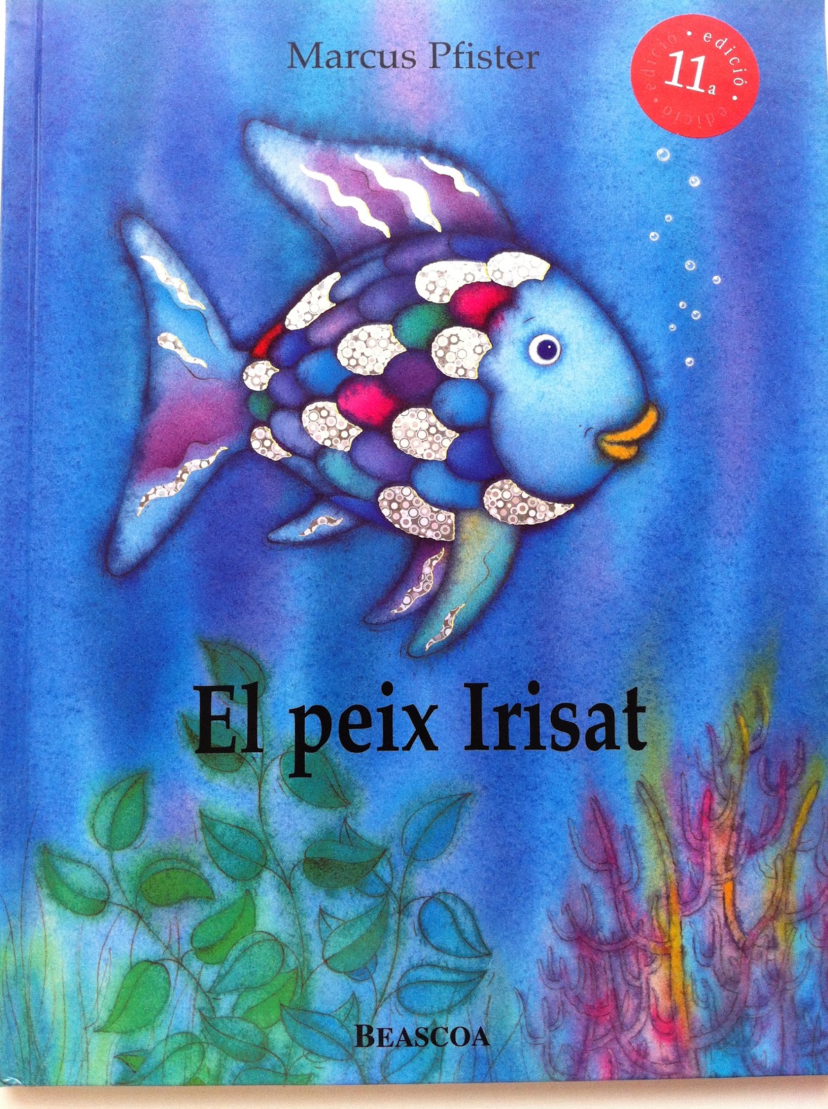 El Ratolí Trapella: EL PEZ ARCOÍRIS