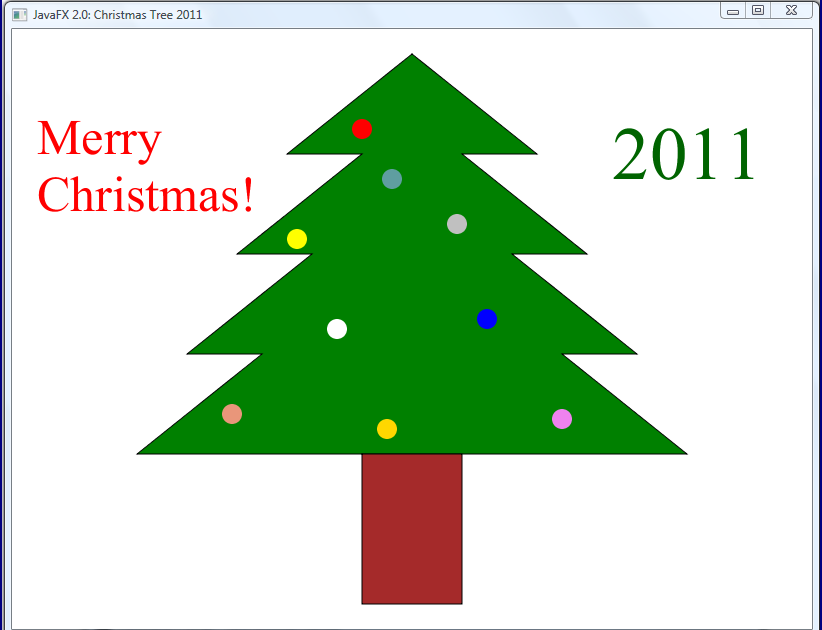 Inspired by Actual Events: JavaFX 2.0 Christmas Tree (JavaFX 2.0 Shapes) Inspired by Actual Events: JavaFX 2.0 Christmas Tree (JavaFX 2.0 Shapes)