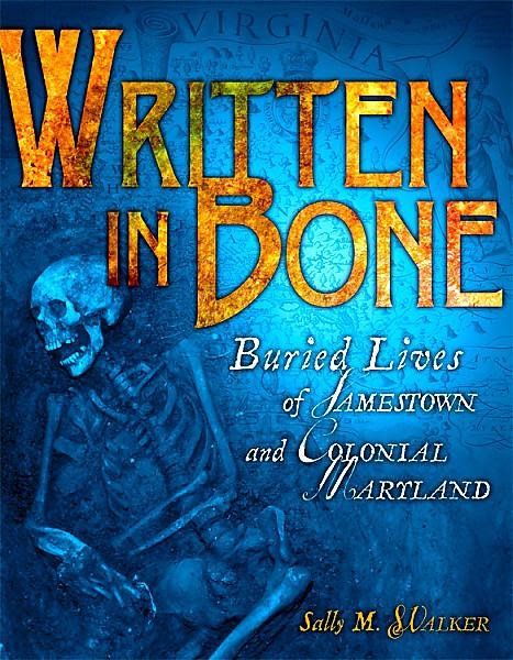 Once Upon A Read: WRITTEN IN BONE: BURIED LIVES OF JAMESTOWN AND ...