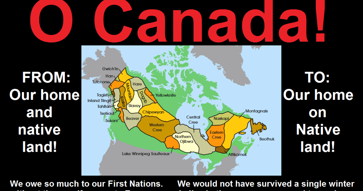Oh Canada! Our Home On Native Land!: It is Time for Respect and Time to ...