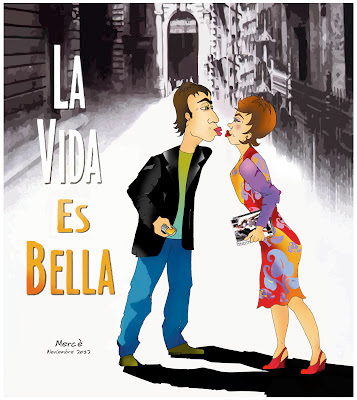 La vida es bella.