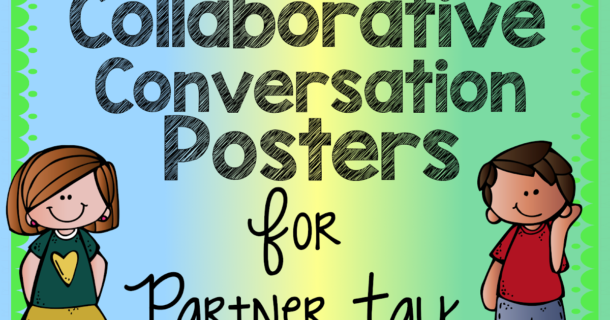 The Creative Colorful Classroom: Collaborative Conversations