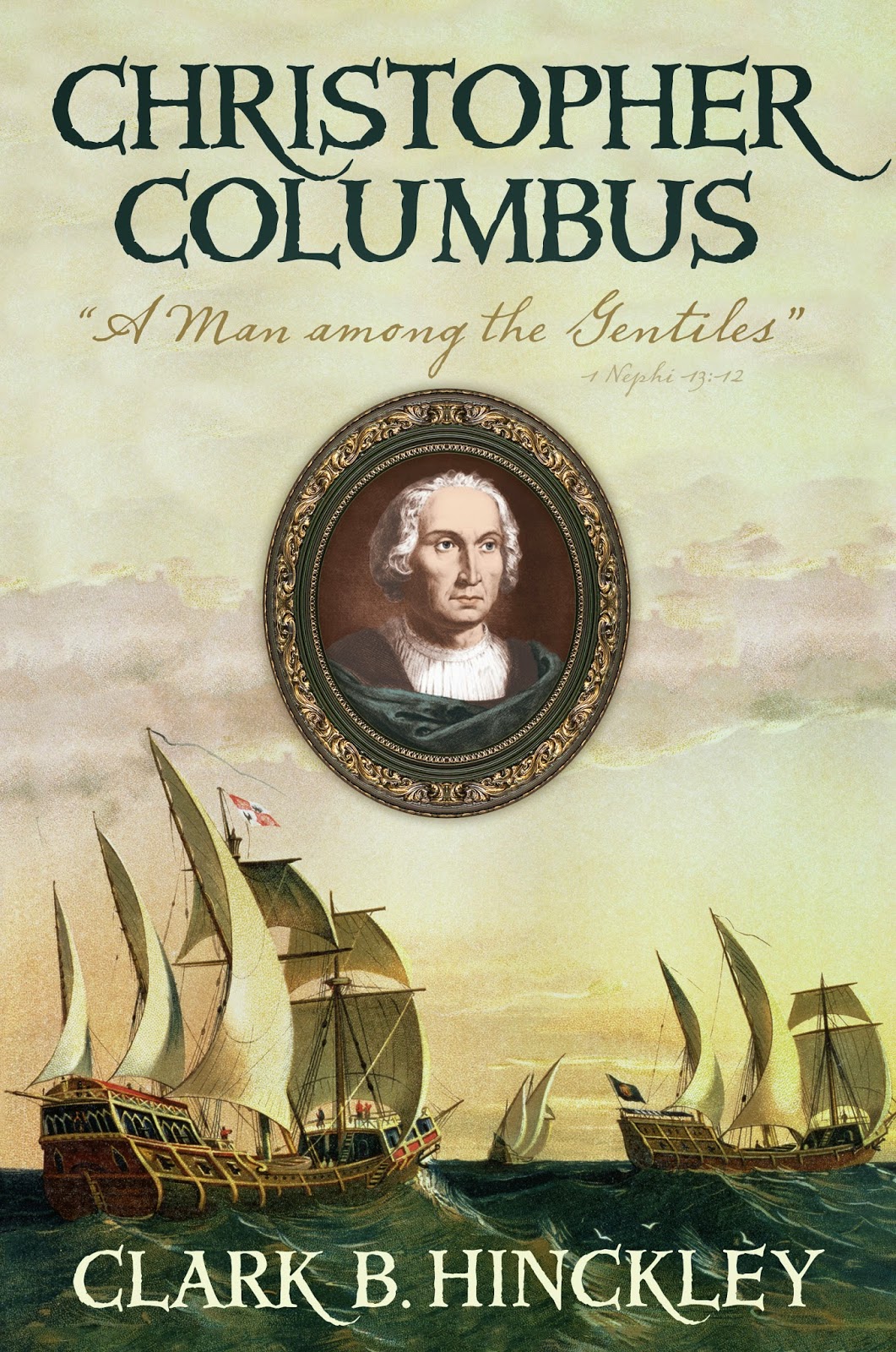 Mel's Shelves: Book Review: Christopher Columbus by Clark B. Hinckley