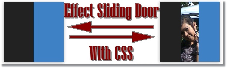 Membuat Effect Sliding Door With CSS | Oto Website Membuat Effect Sliding Door With CSS | Oto Website