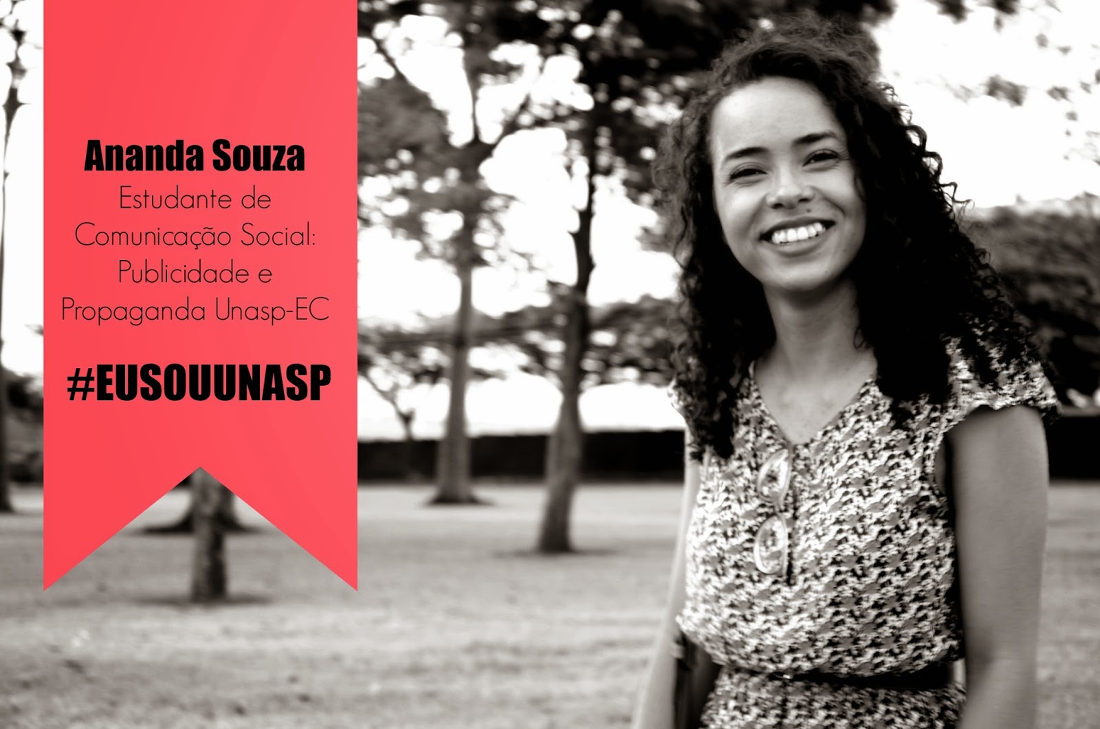 Minha historia - Ananda Souza - Historia UNASP-EC