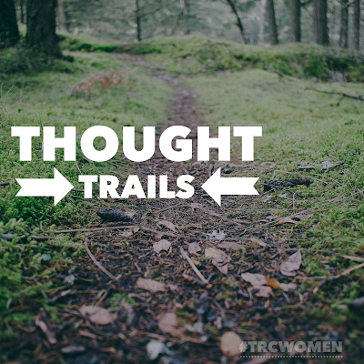 Growing in Grace: Thought Trails