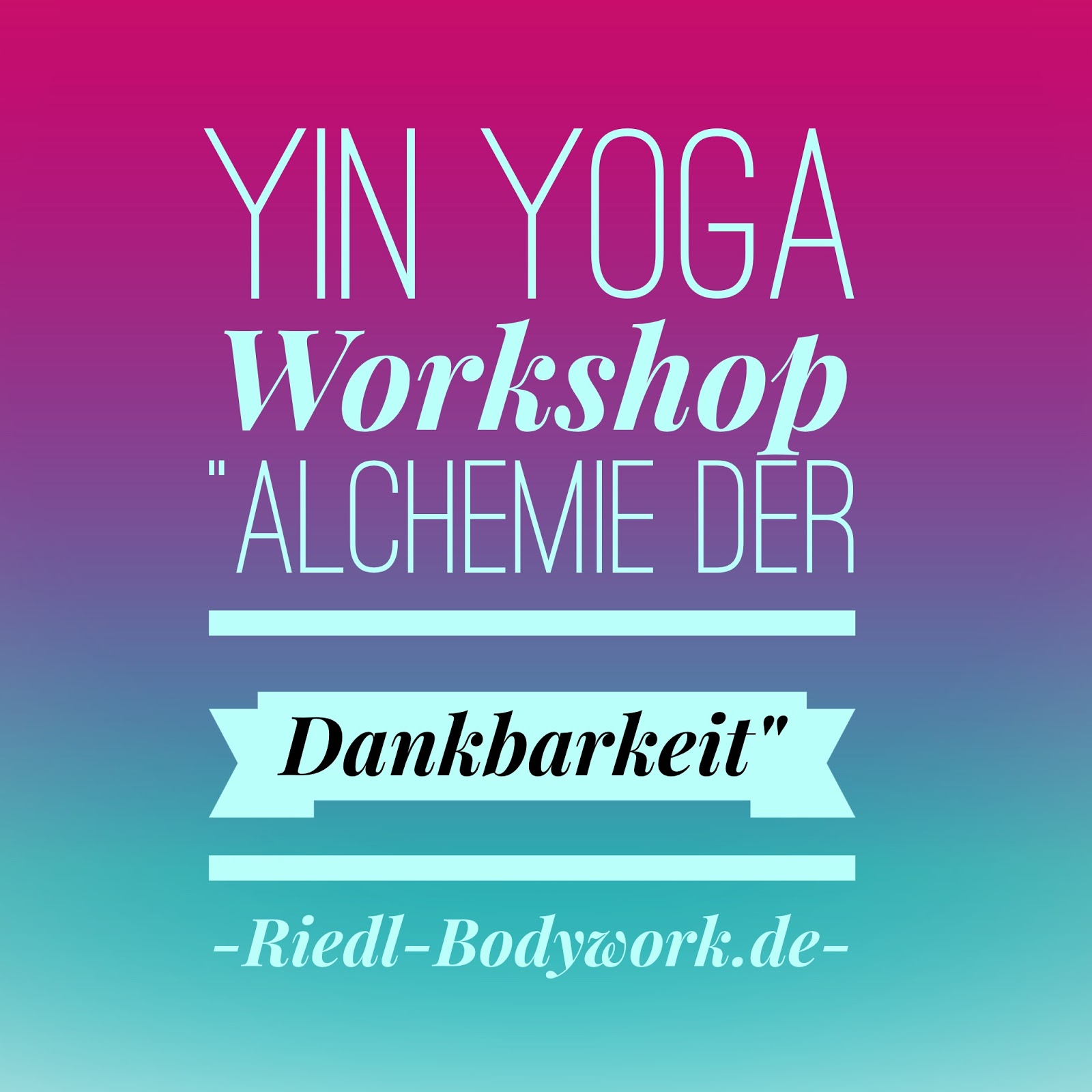 Yin Yoga Workshop Alchemie Der Dankbarkeit Wolfgang Riedl yin-yoga-workshop-alchemie-der-dankbarkeit-wolfgang-riedl