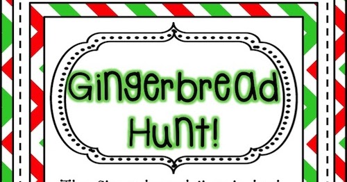 Gingerbread Hunt | Teaching With Style