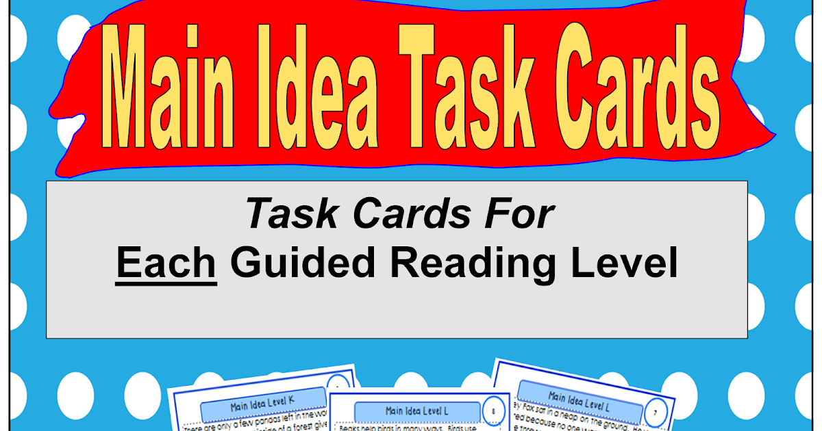 Simply Centers: Main Idea Task Cards Organized by Guided Reading Level ...
