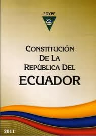 LA CONSTITUCIÓN DE LA REPÚBLICA DEL ECUADOR: CONSTITUCIÓN DE LA REPÚBLICA DEL ECUADOR