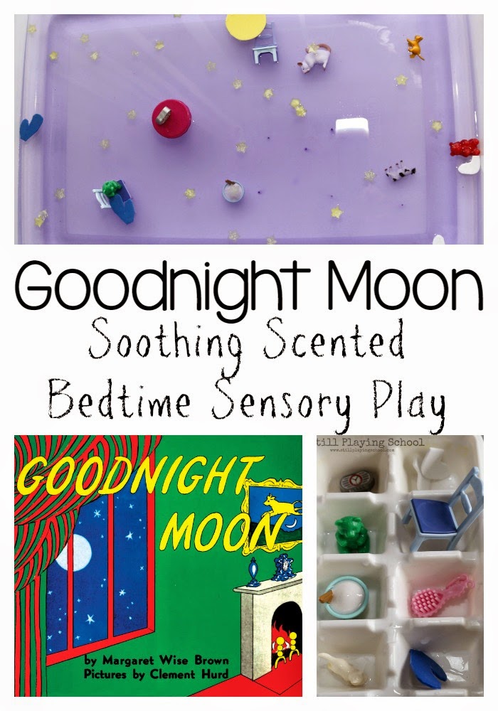 Soothing Scented Goodnight Moon Inspired Sensory Play Still Playing soothing-scented-goodnight-moon-inspired-sensory-play-still-playing