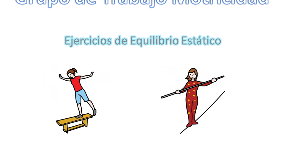 Ejercicios de equilibrio estático :El sonido de la hierba al crecer