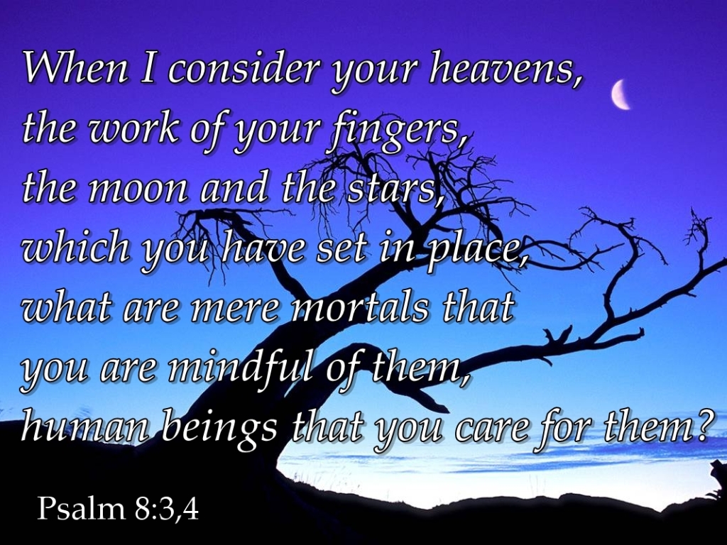 His Word In Pictures Psalm 8 3 4 his-word-in-pictures-psalm-8-3-4