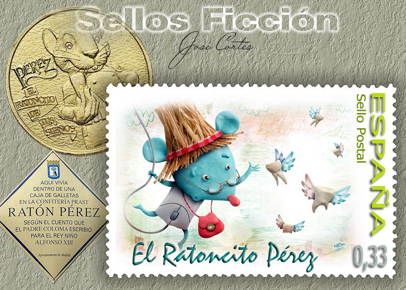 SELLOS FICCIÓN: Ratoncito Pérez, cuento.