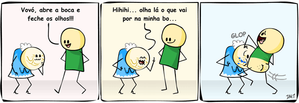 Zica-Tirinhas: Abre a boca e fecha os olhos Zica-Tirinhas: Abre a boca e fecha os olhos
