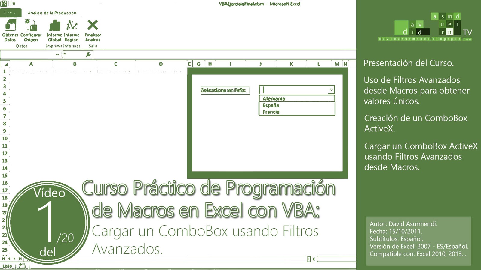 Curso Práctico de Programación de Macros en Excel con VBA. David Asurmendi. Índice del Curso.