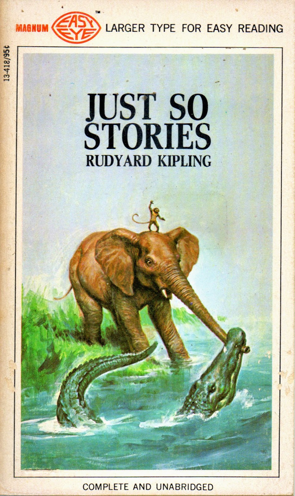 Magnum Easy Eye Books blog: Just So Stories: Rudyard Kipling Magnum Easy Eye Books blog: Just So Stories: Rudyard Kipling