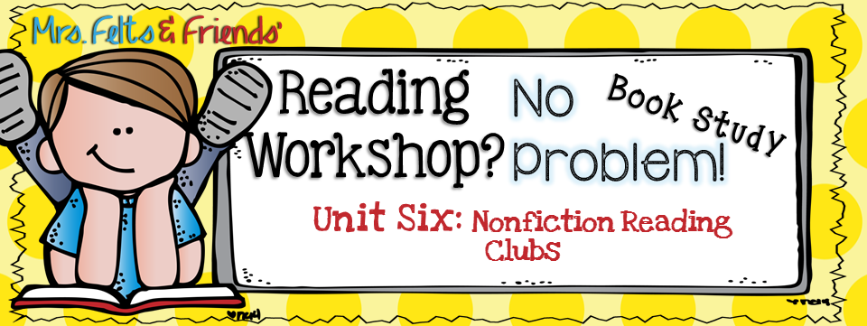 Reading Workshop: Unit 6 Nonfiction Reading Clubs - 3rd Grade Pad