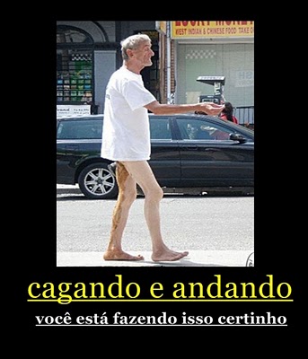 Grande Merda !: Cagando e Andando