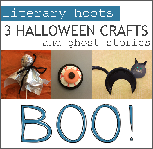 Literary Hoots: Three Halloween Crafts & Stories