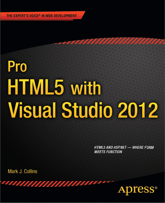 Desarrollo .NET, Web, HTML5, JavaScript, Móviles y Más: El Libro del Día: Pro HTML5 with Visual ...