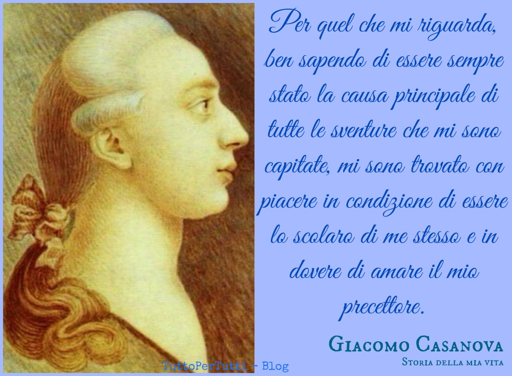 TuttoPerTutti: GIACOMO CASANOVA (Venezia, 02 aprile 1725 – Dux, 04 ... TuttoPerTutti: GIACOMO CASANOVA (Venezia, 02 aprile 1725 – Dux, 04 ...