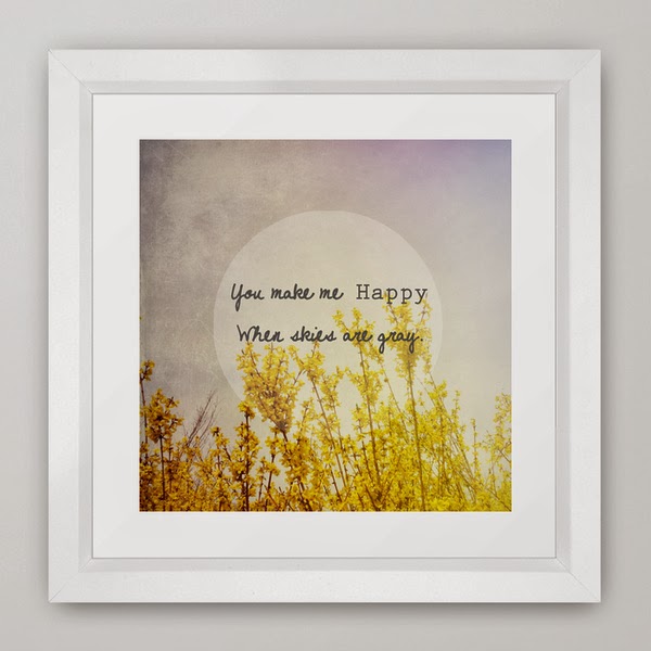 Oh Joy! Photography: You Make Me Happy When Skies Are Gray [ Typography ...