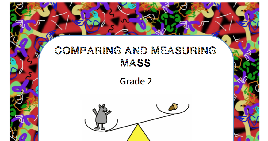 Teaching Challenges: Comparing and Measuring Mass