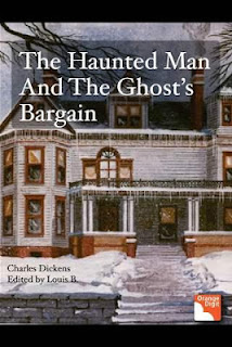 Hobby Buku's Classic: Books "THE HAUNTED MAN & THE GHOST'S BARGAIN"