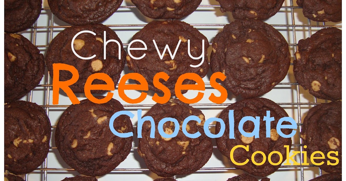 Chewy Reeses Chocolate Cookies ~ Dip it in Chocolate