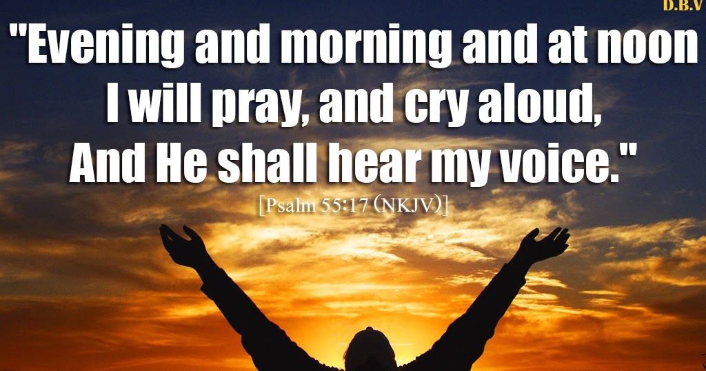 Daily Bible Verses Psalm 55 17 daily-bible-verses-psalm-55-17