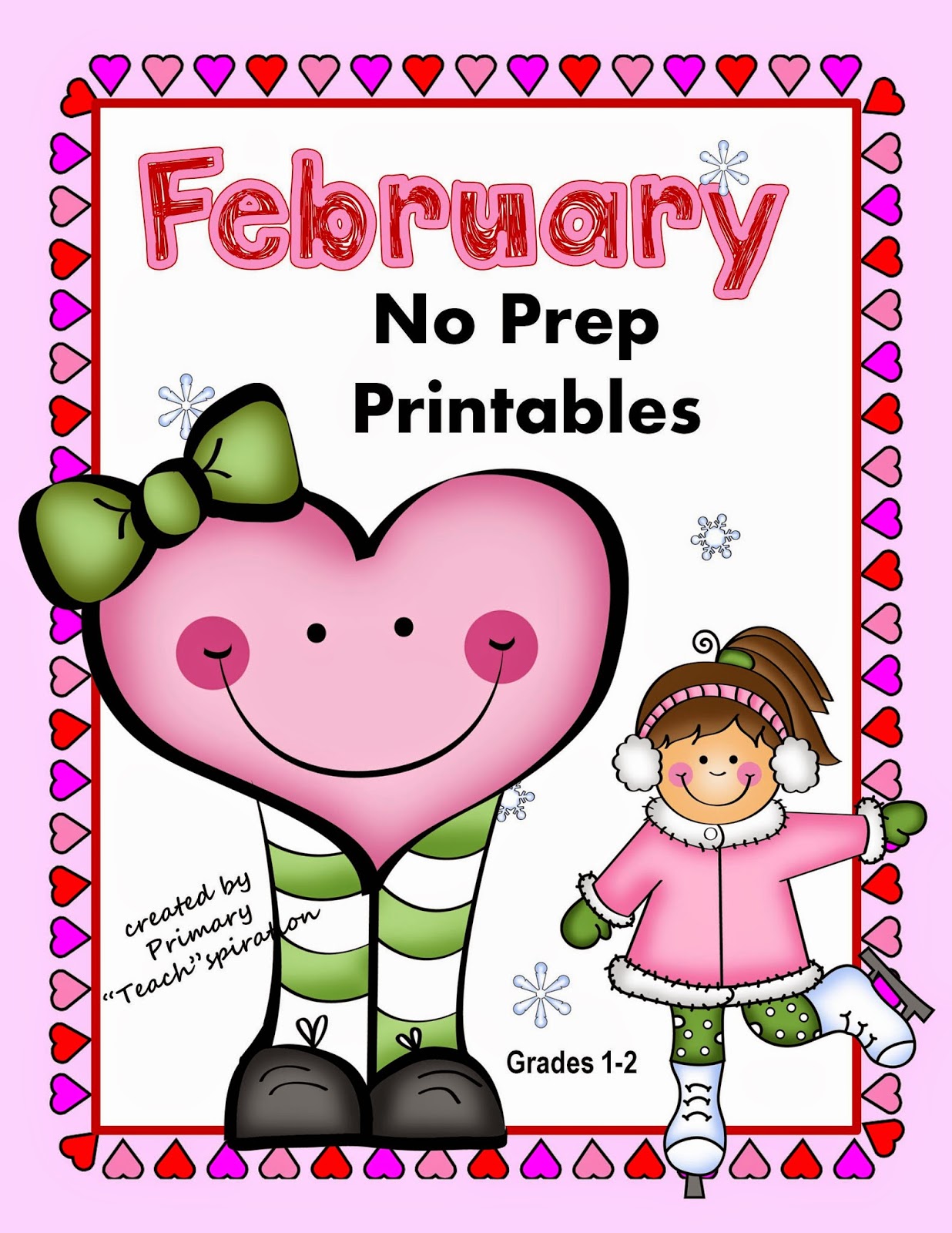 The Best of Teacher Entrepreneurs: February NO PREP Printables