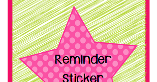 Reminder Sticker Labels! | TheHappyTeacher