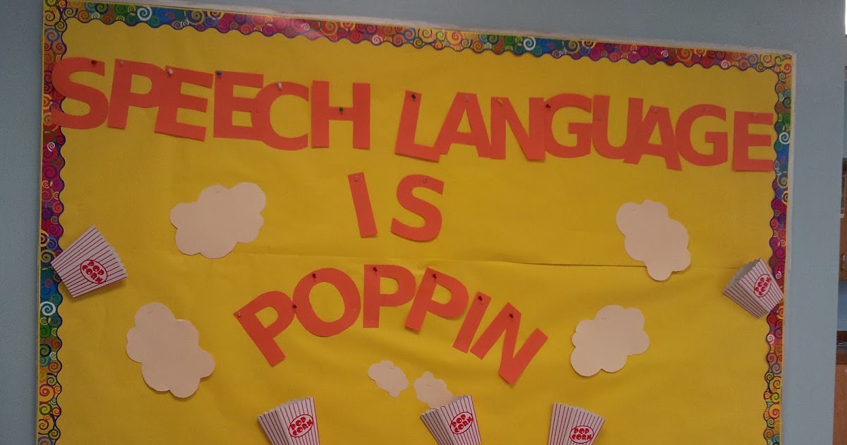 Let's Talk Speech and Language: Back to School Bulletin Board