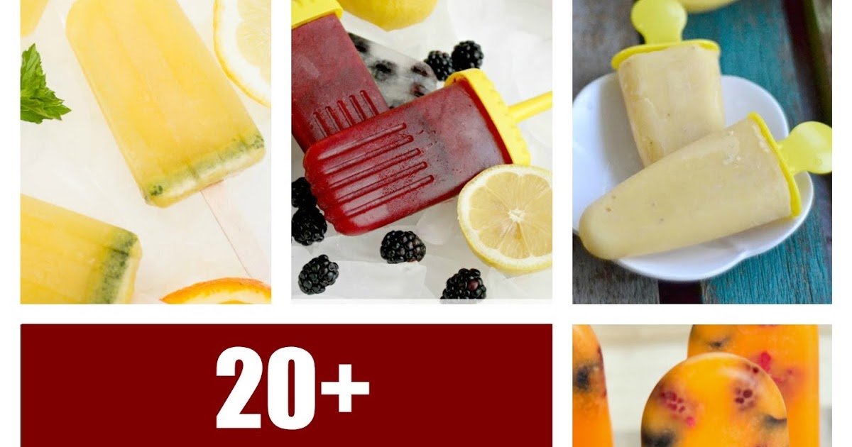 Architecture of a Mom: 20+ Easiest & Best Fruit Popsicles