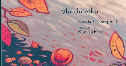 Shi-shi-etko by Nicola I. Campbell - wesconnections