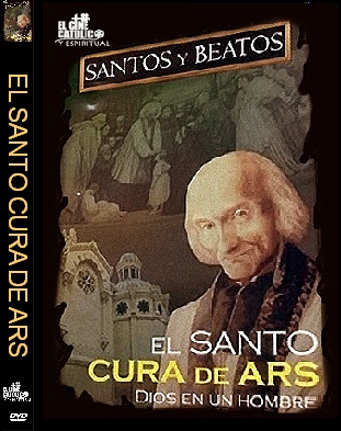 EL CINE CATÓLICO Y ESPIRITUAL: EL SANTO CURA DE ARS