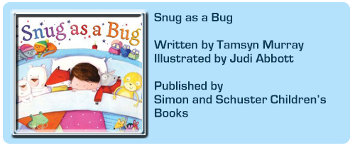 Snug as a Bug by Tamsyn Murray and Judi Abbott (Simon and Schuster ...