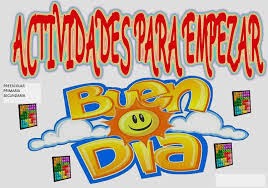 Rosa Elena Curiel Pérez: ACTIVIDADES PARA EMPEZAR BIEN EL DÍA