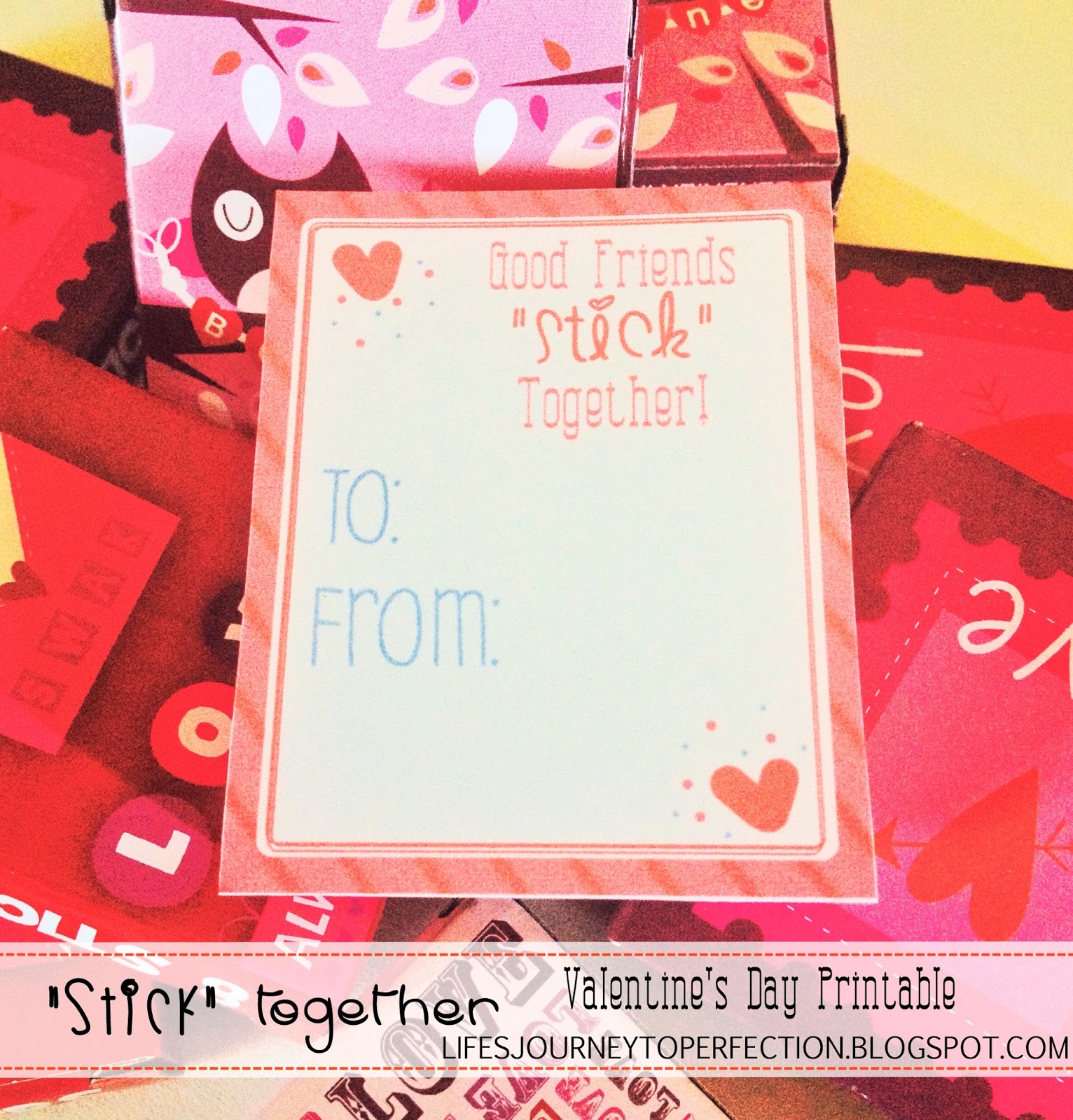 Life's Journey To Perfection: Good Friends "Stick" Together Valentine's ...