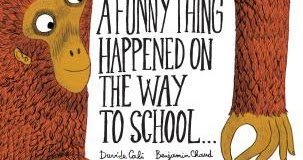 Teach Mentor Texts: A Funny Thing Happened On The Way To School