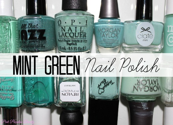 Nail of the Day - Mint Green Nail Polish Obsession | Pink Paradise Beauty