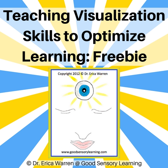 Classroom Freebies: Teaching Visualization Skills to Optimize Learning ... Classroom Freebies: Teaching Visualization Skills to Optimize Learning ...