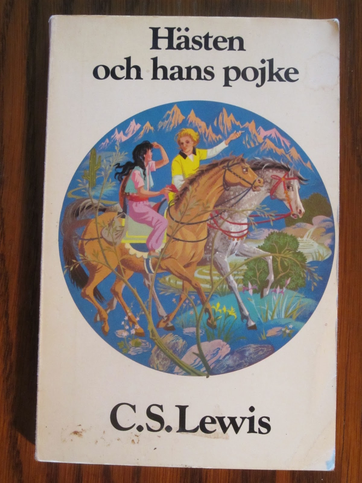 Det här har jag läst: 107. C. S. Lewis: Hästen och hans pojke Det här har jag läst: 107. C. S. Lewis: Hästen och hans pojke