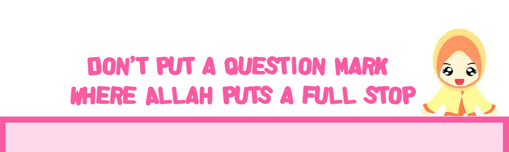 Don t Put A Question Mark Where Allah Puts A Full Stop don-t-put-a-question-mark-where-allah-puts-a-full-stop