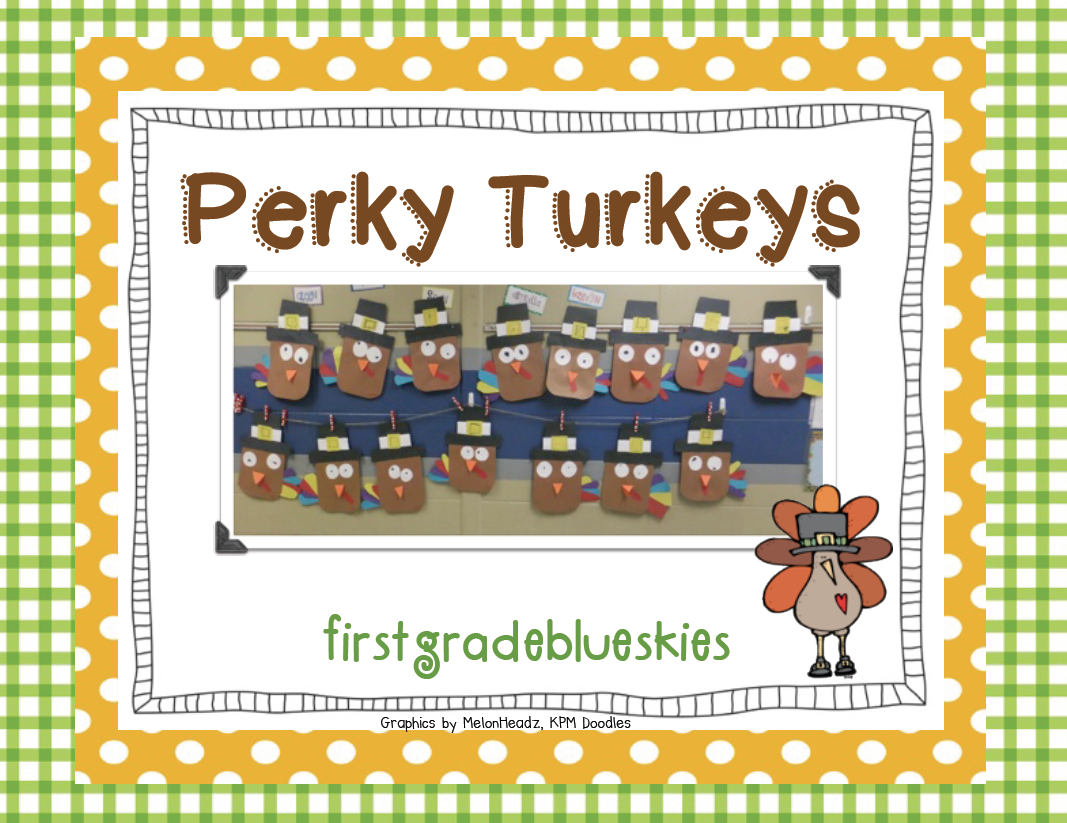 Plump and Perky Turkey Glyph & Art ~Plus a Freebie : Blue Skies with ...