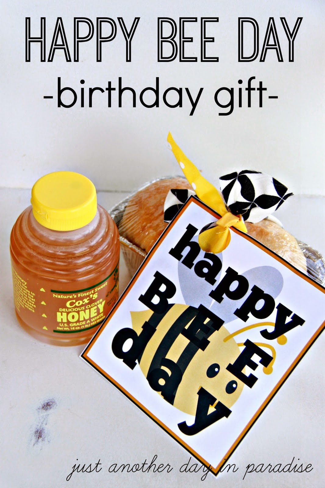 Larissa Another Day: Happy Bee Day Birthday Gift (with Printable)
