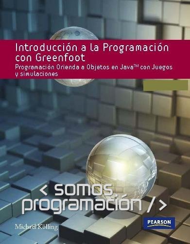 Introducción a la Programación con Greenfoot. POO en Java con juegos y ...